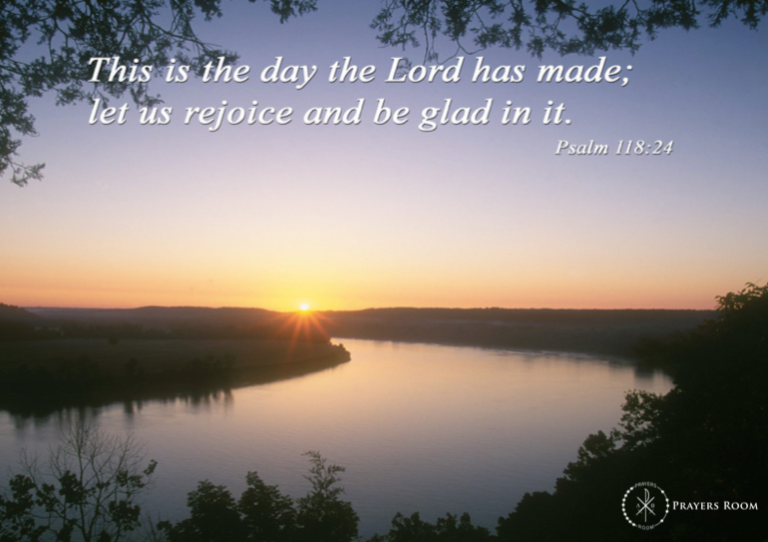 This is the day the Lord has made, let us rejoice and be glad Psalm 118 ...